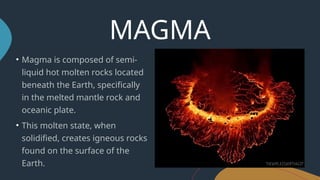 Magmatism ppt. Magma and Lava. And partial melting | PPTX