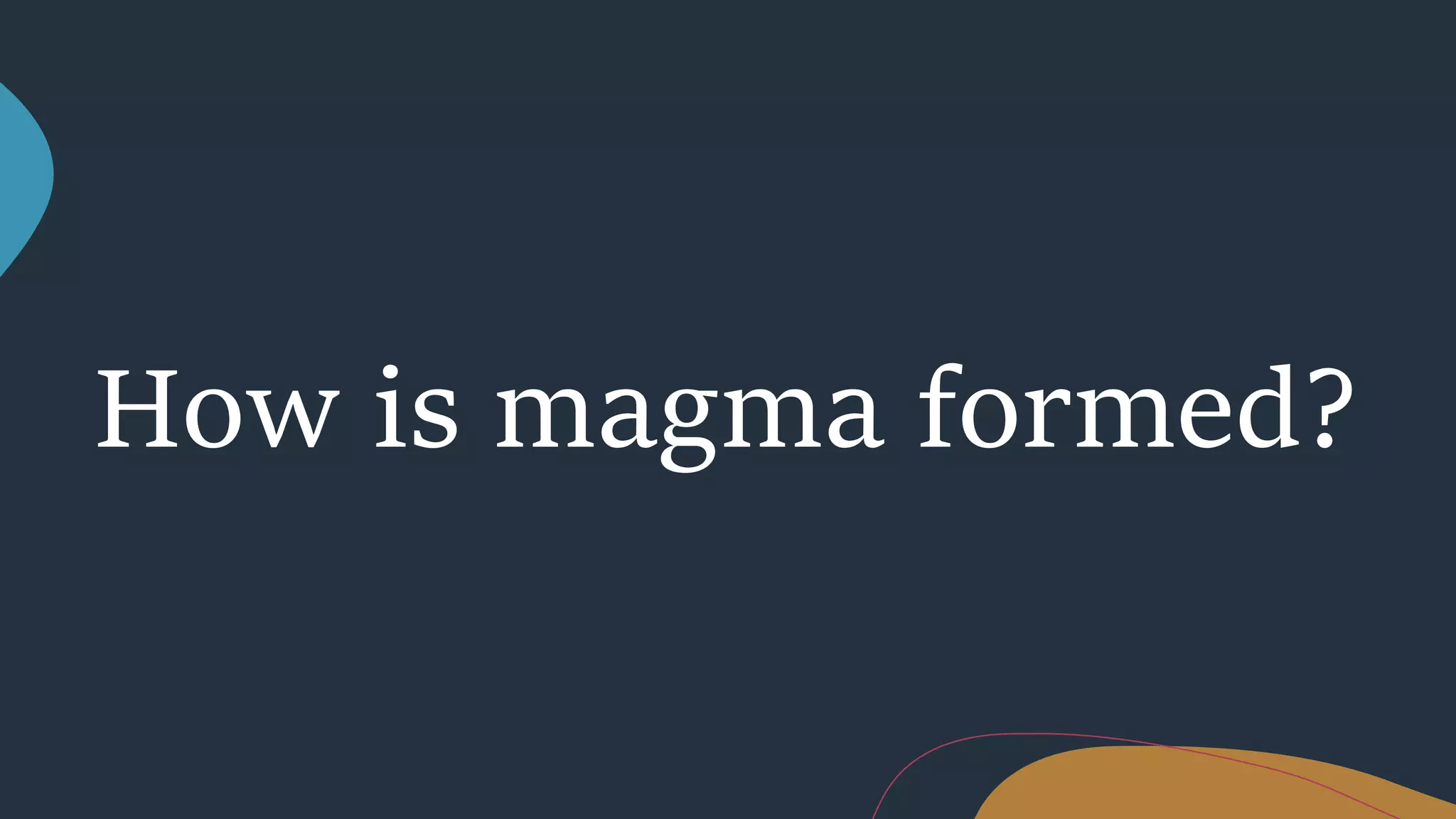 4. MAGMATISM.ppt