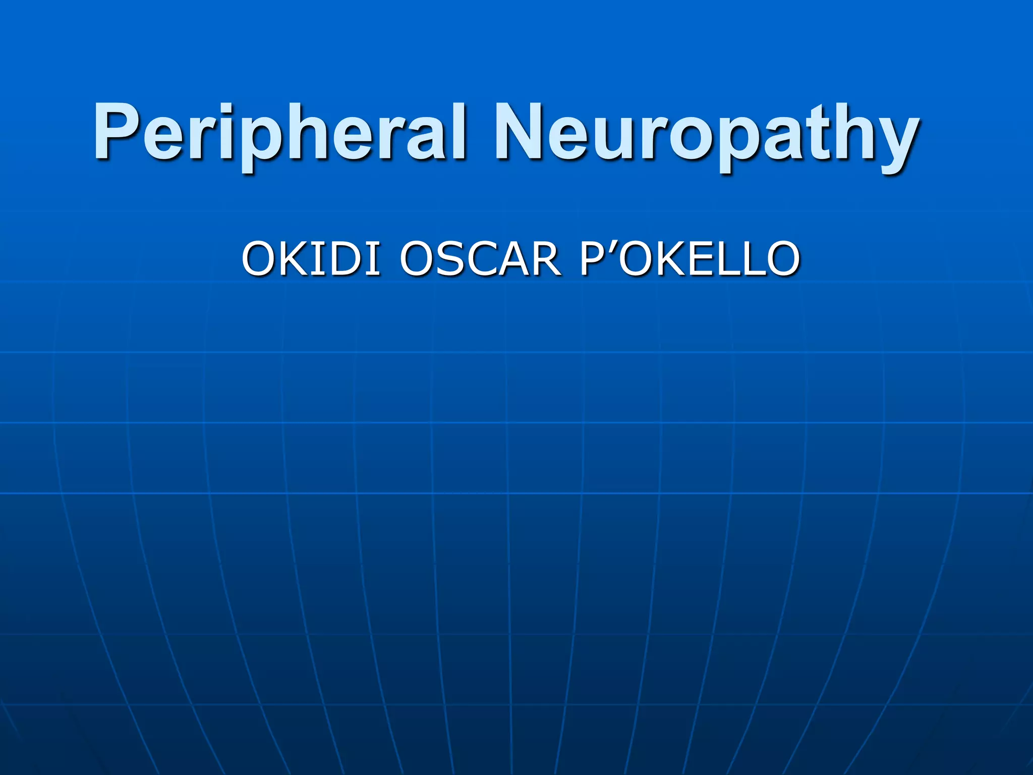 4. Peripheral-Neuropathy.ppt