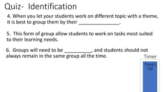 4. Forming groups in a Multi-grade classroom | PPTX