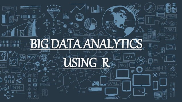 BIG DATA ANALYTICS USING R | PPTX