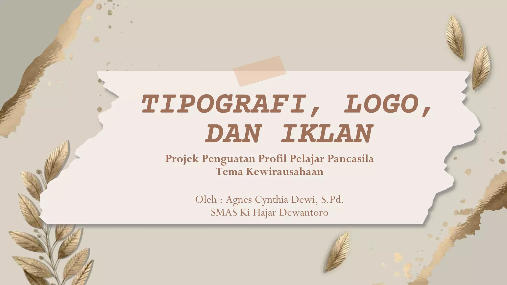4. TIPOGRAFI, LOGO, IKLAN.pptx