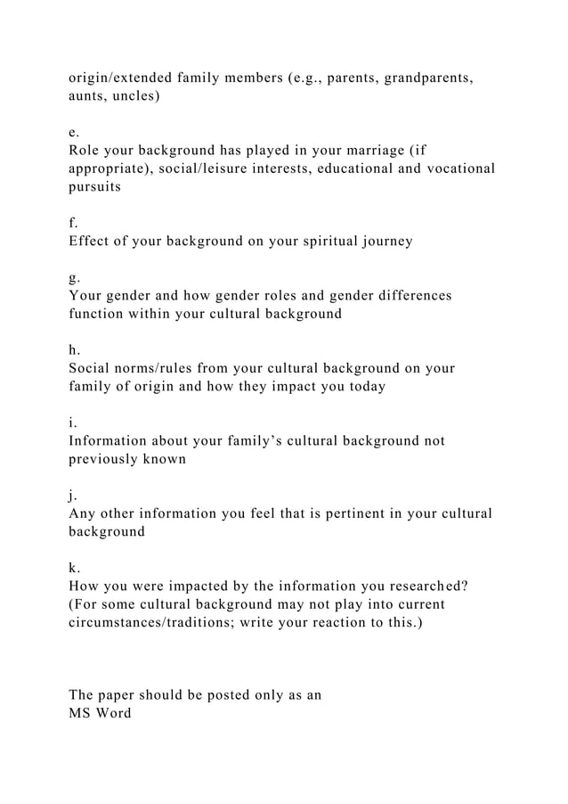 4. Cultural Background Paper Each student will complete a 5-7 .docx
