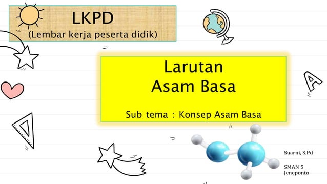 4. LKPD Teori Asam Basa_DL_SUARNI.docx