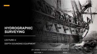 Hydrographic Surveying - Depth Sounding Equipment | PPTX