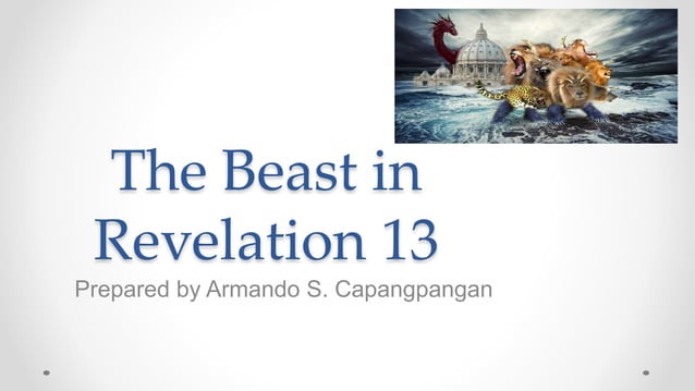 4. The Beast in Revelation 13.pptx | Christianity | Religion & Spirituality