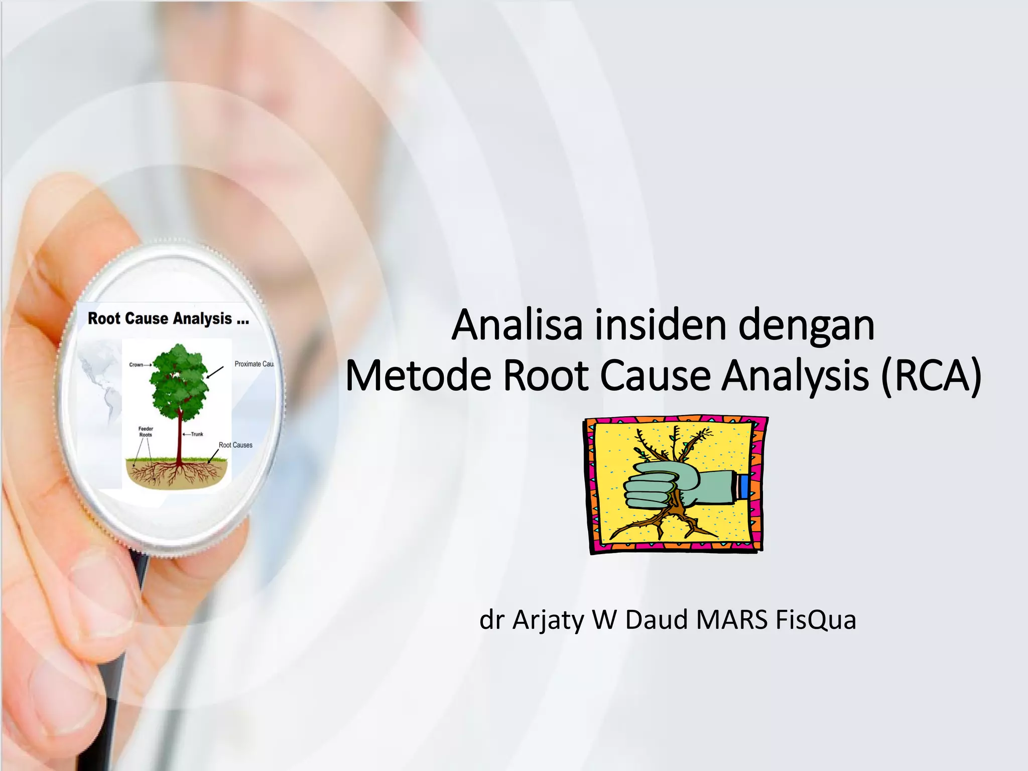 4. Analisa insiden dengan RCA MAP KEMKES SEPT 2021.pdf