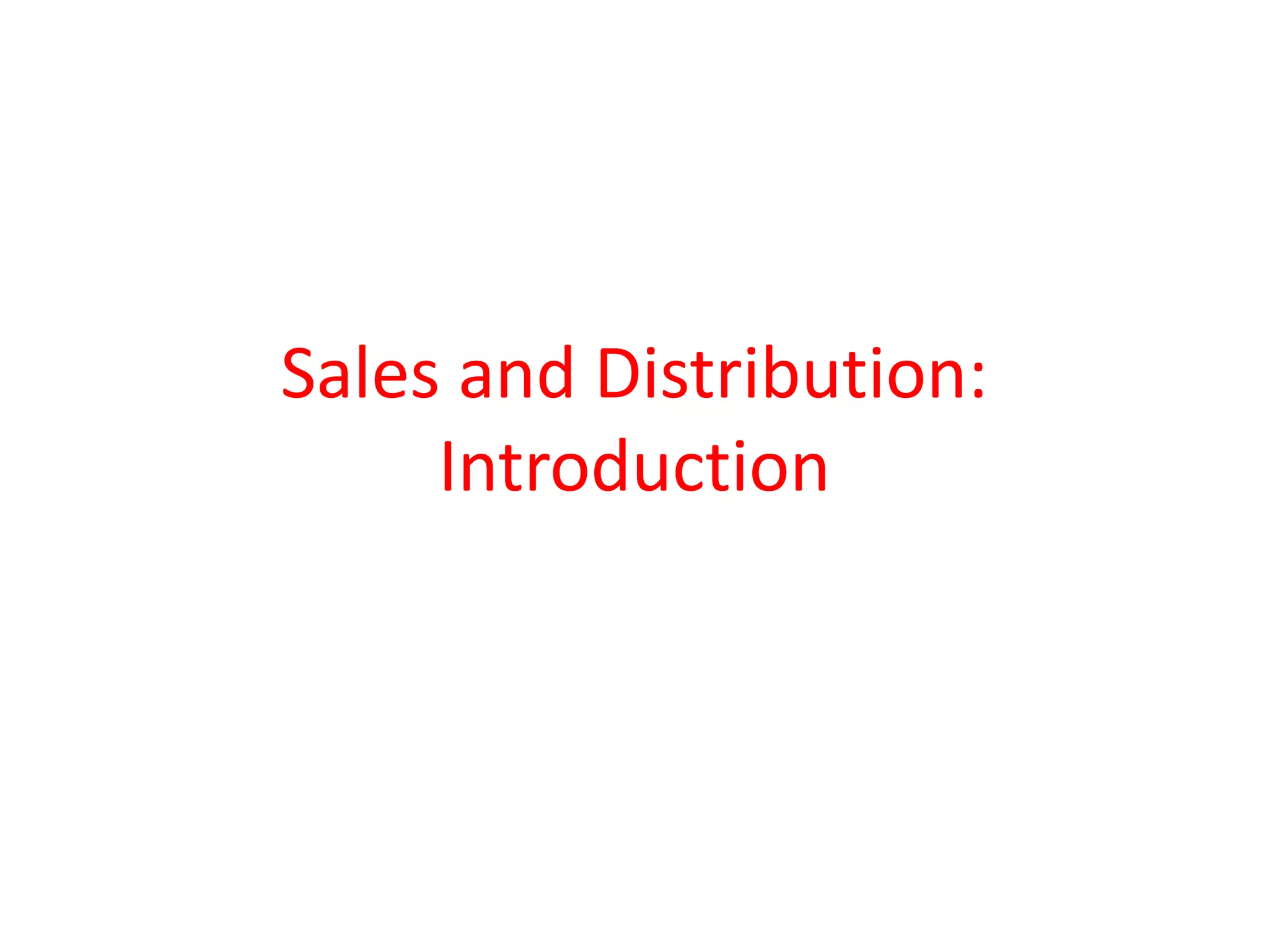 4. Sales and Distribution- Introduction.pptx