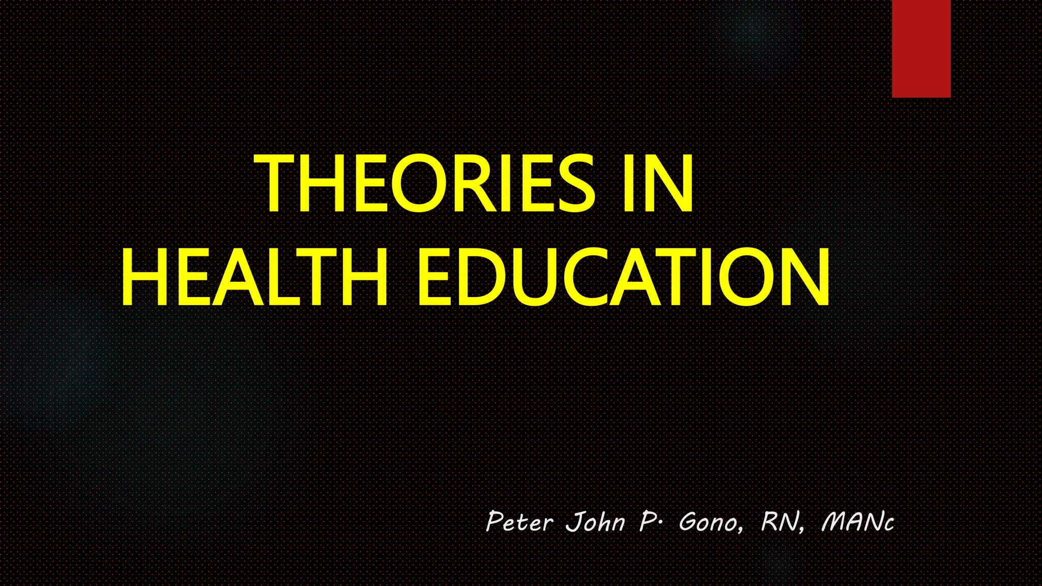4.-THEORIES-IN-HEALTH-EDUCATION.pptx