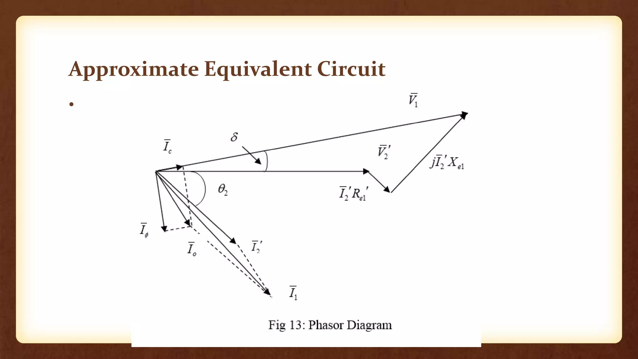 4. Transformer equivalence circuit.pptx