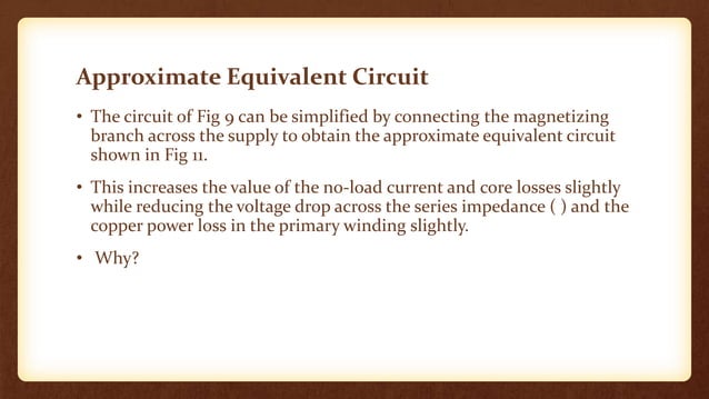 4. Transformer equivalence circuit.pptx | Computer Networking | Computing