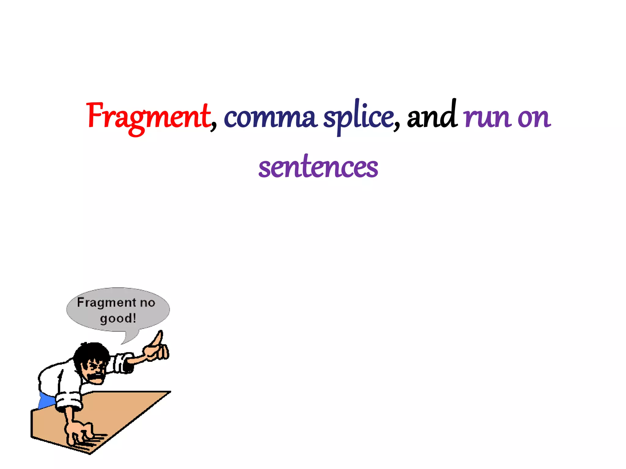 4. Fragments new.ppt