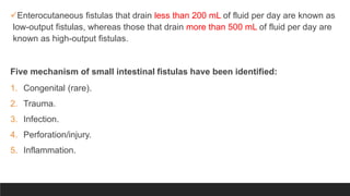 4. Small bowel fisulas & short bowel syndrome.pptx