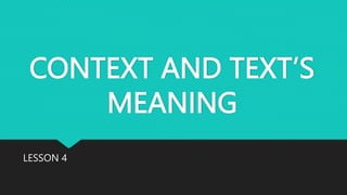 4.-Context-and-Texts-Meaning.pptx