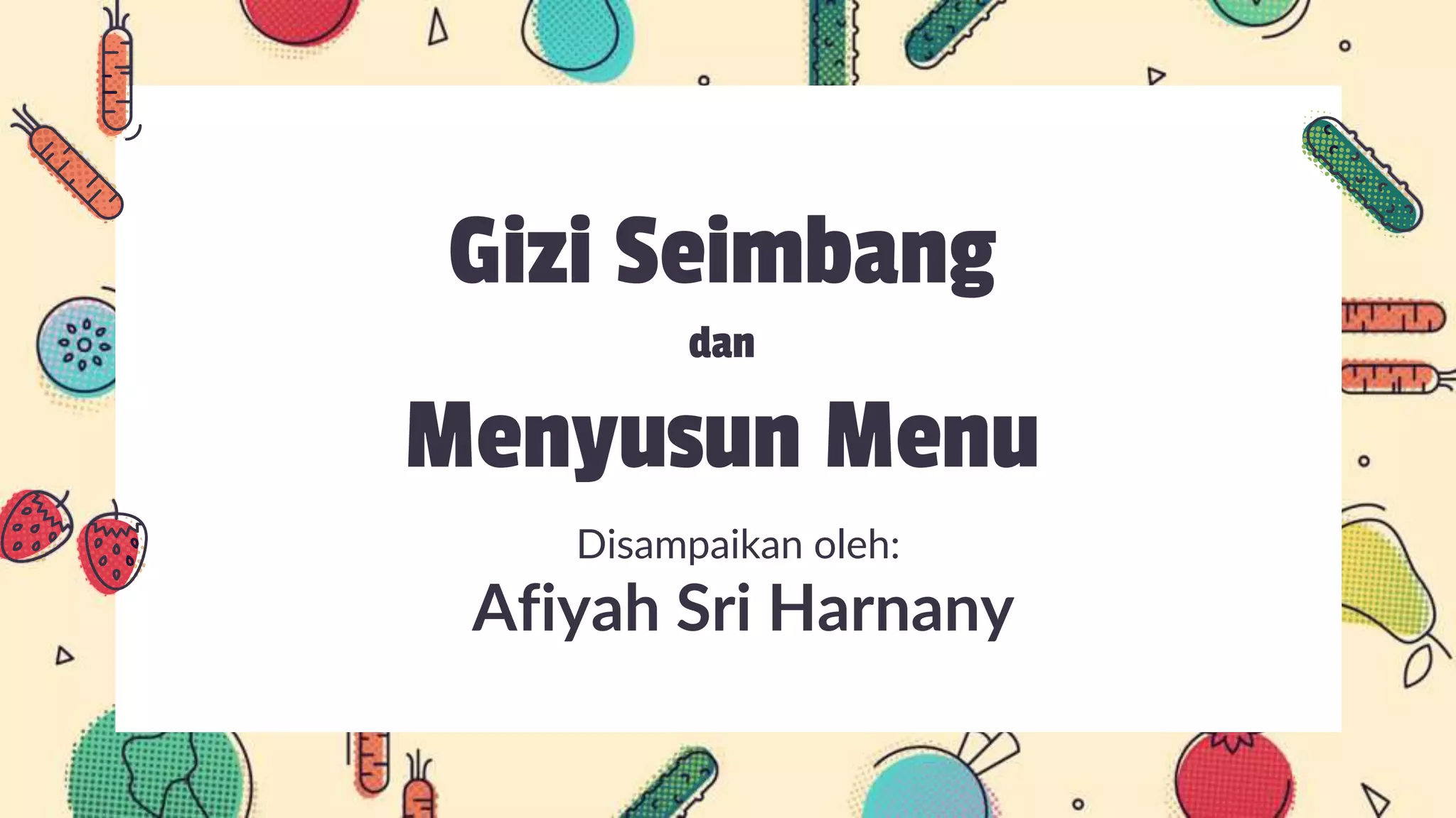 Menu Seimbang dan Cara Penyusunan.pptx