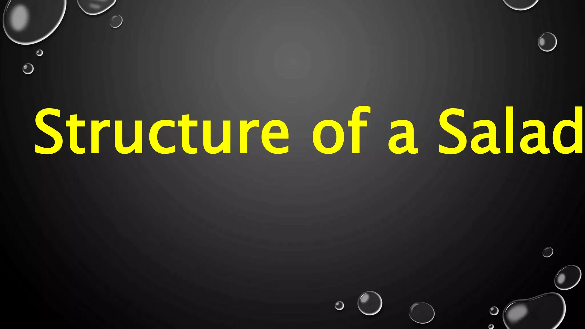 Present A Variety Of Salads And Dressings - Copy.pptx