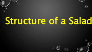 Present A Variety Of Salads And Dressings - Copy.pptx