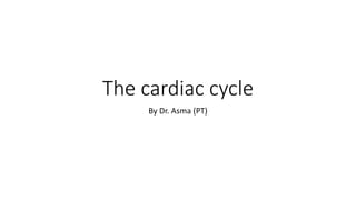 4. The cardiac cycle.pptx