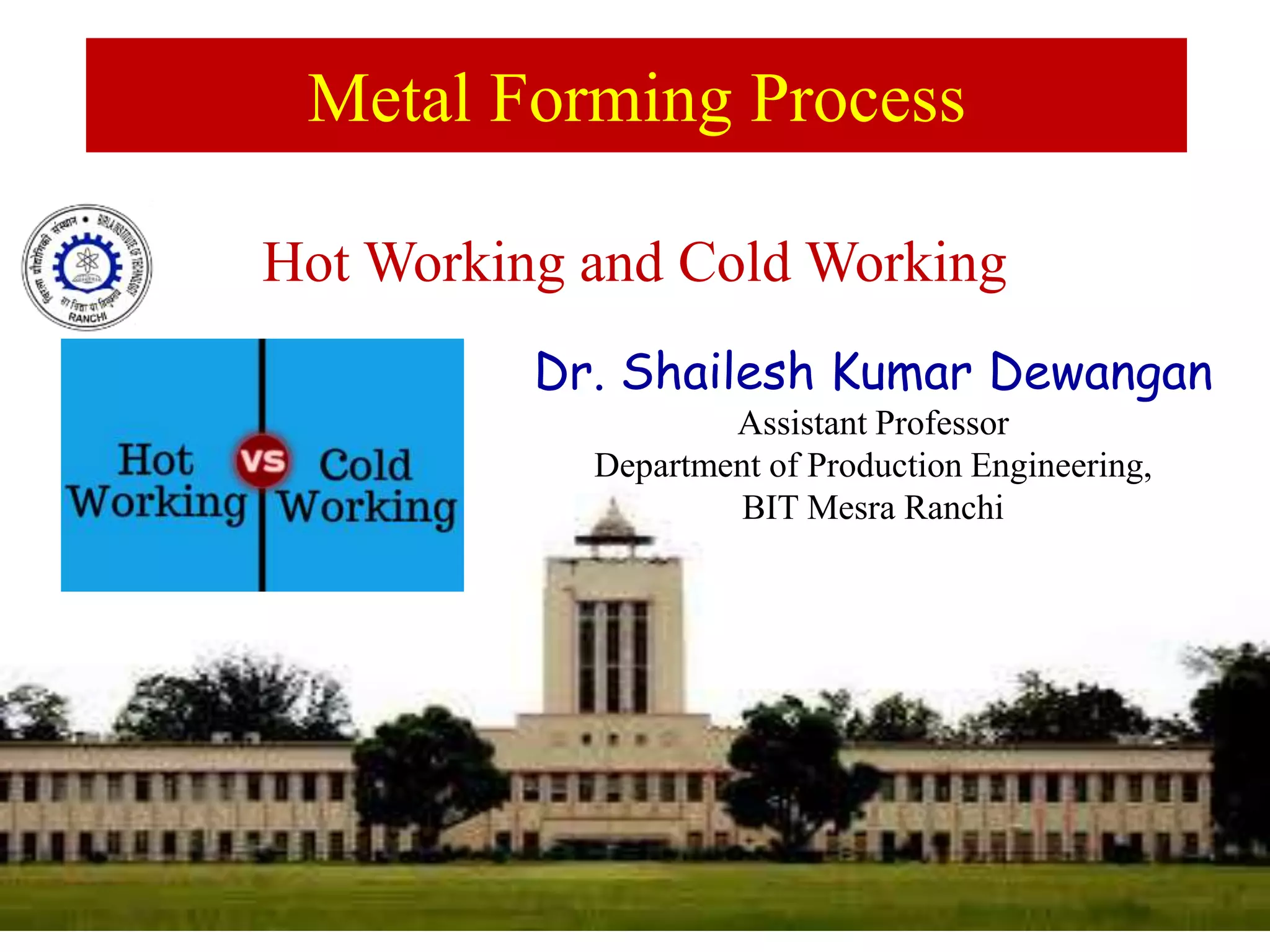 Hot Working and Cold working Operation.pptx