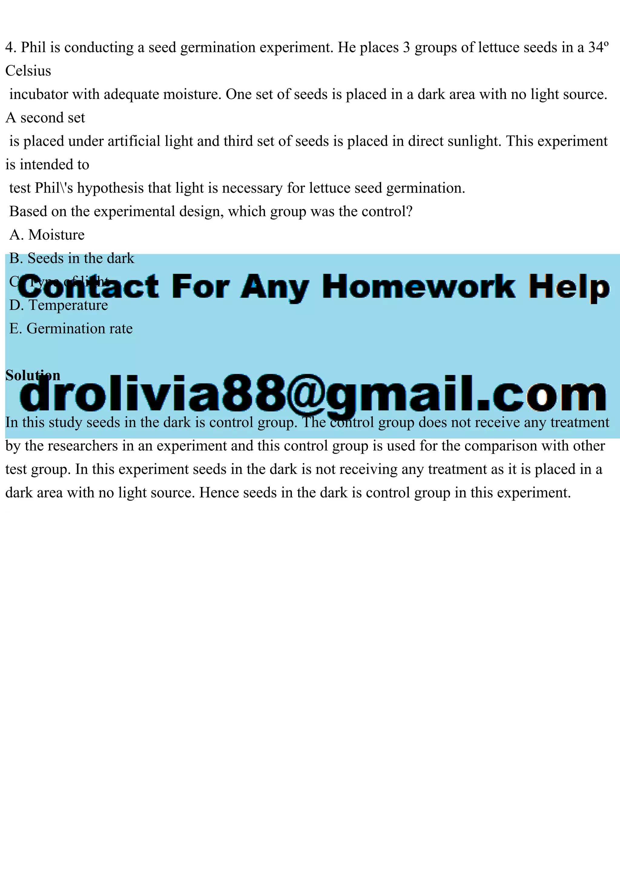 4. Phil is conducting a seed germination experiment. He places 3 gro ...