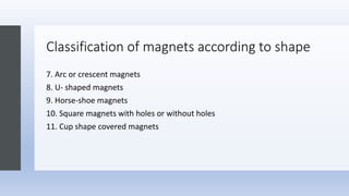 4.TYPES OF MAGNETS-1.pptx