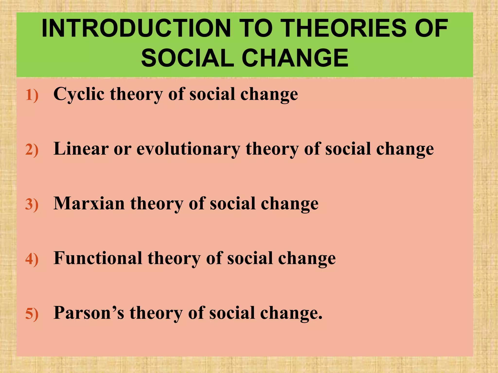 4. THEORIES OF SOCIAL CHANGE.pptx