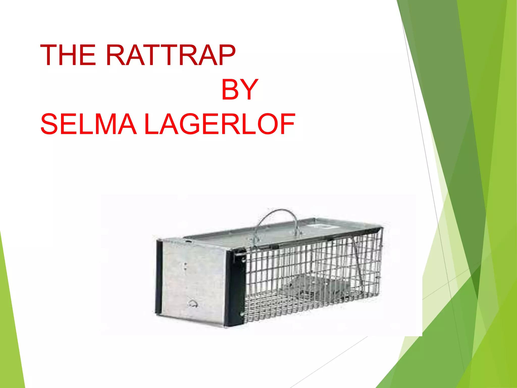 4. The Rattrap 1.pptx