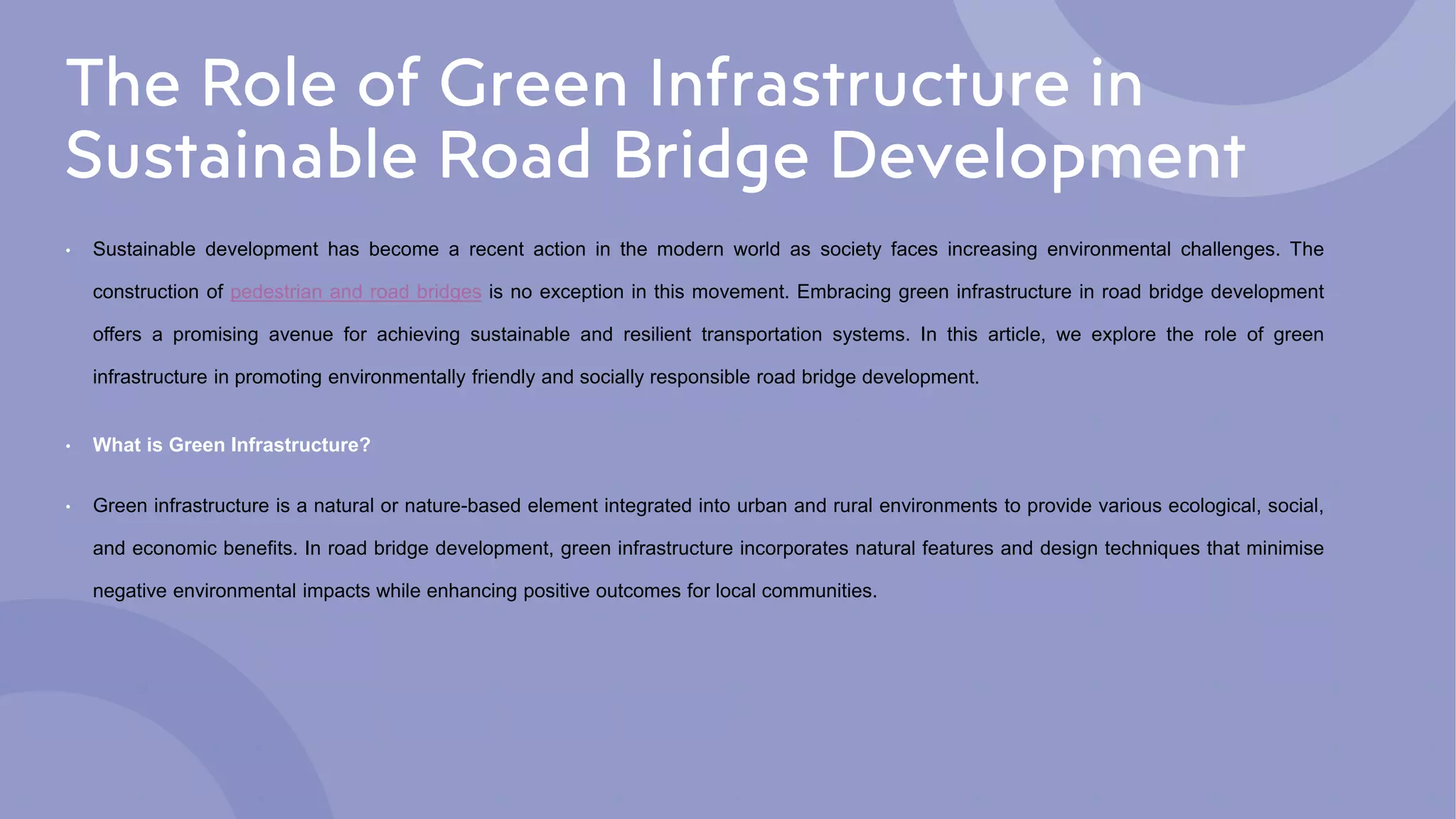 The Role of Green Infrastructure in Sustainable Road Bridge Development ...