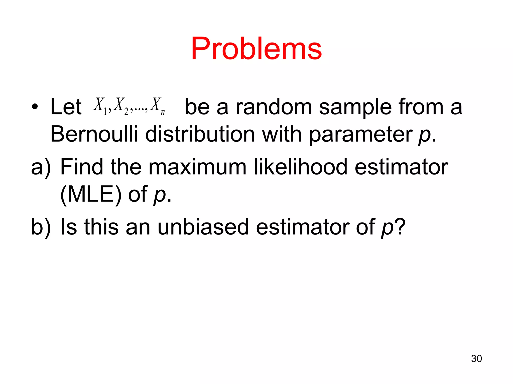 SOME PROPERTIES OF ESTIMATORS - 552.ppt