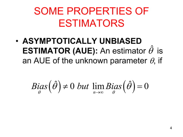 SOME PROPERTIES OF ESTIMATORS - 552.ppt | Programming Languages | Computing