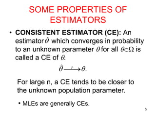 SOME PROPERTIES OF ESTIMATORS - 552.ppt