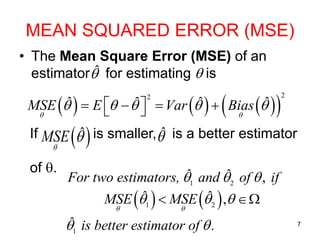 SOME PROPERTIES OF ESTIMATORS - 552.ppt