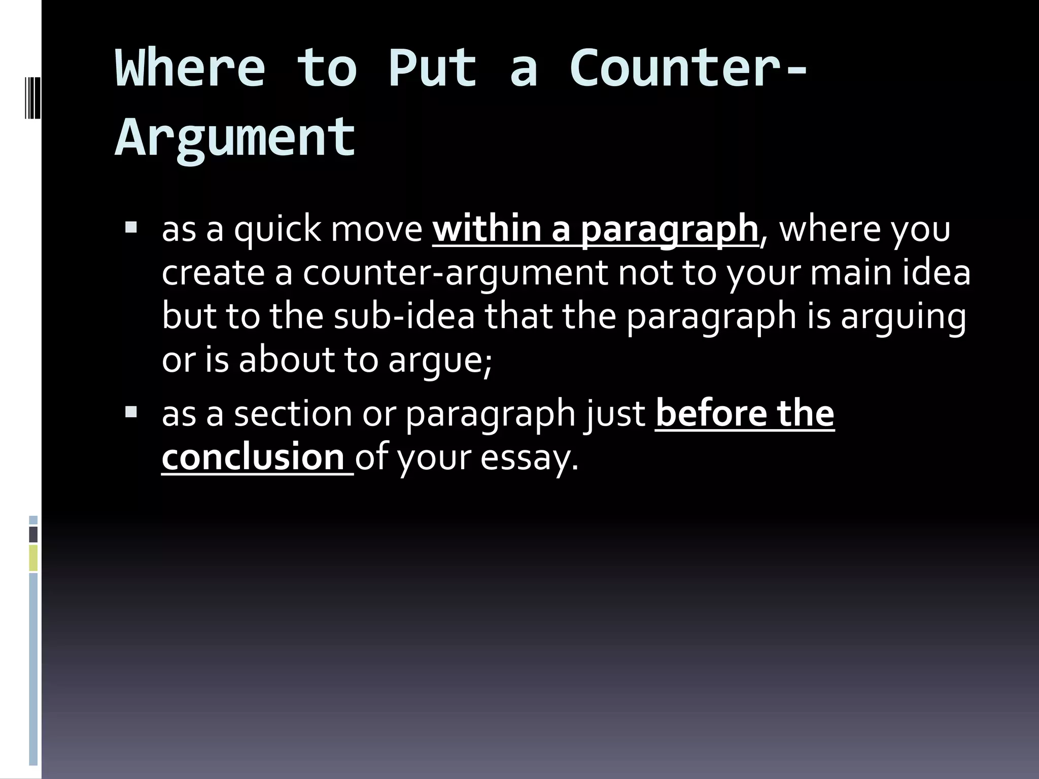 4. Counter argument for argumentative essay_1.ppt