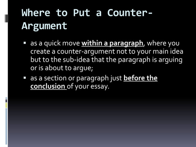 4. Counter argument for argumentative essay_1.ppt