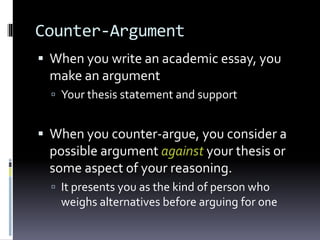4. Counter argument for argumentative essay_1.ppt