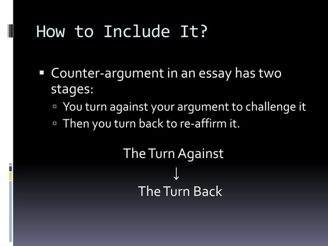 4. Counter argument for argumentative essay_1.ppt