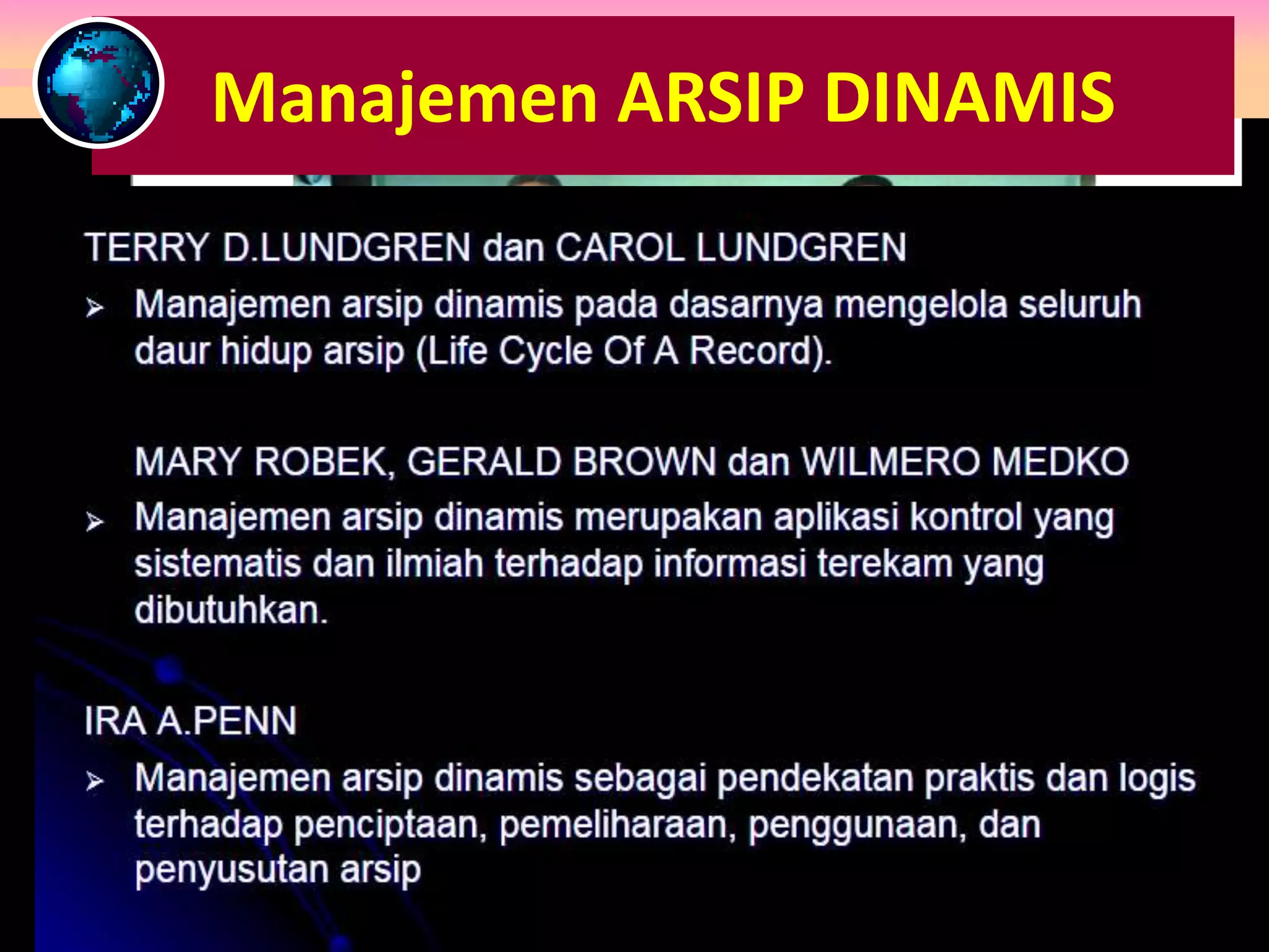 Sistem Korespondensi & Pengarsipan (Manajemen Arsip Dinamis). | PPTX