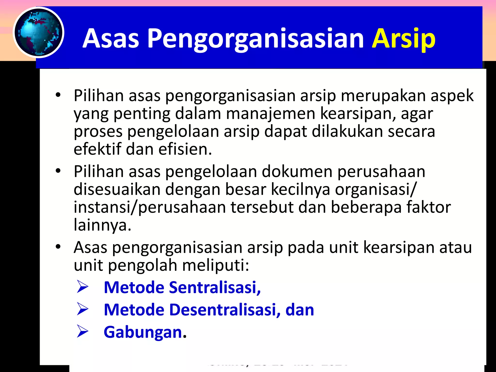 Sistem Korespondensi & Pengarsipan (Manajemen Arsip Dinamis). | PPTX