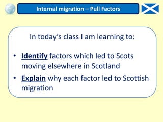 Higher Migration and Empire - Pull factors (Internal migration) | PPTX