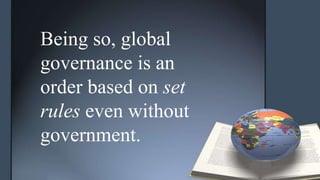 4.GLOBAL GOVERNANCE.pptx
