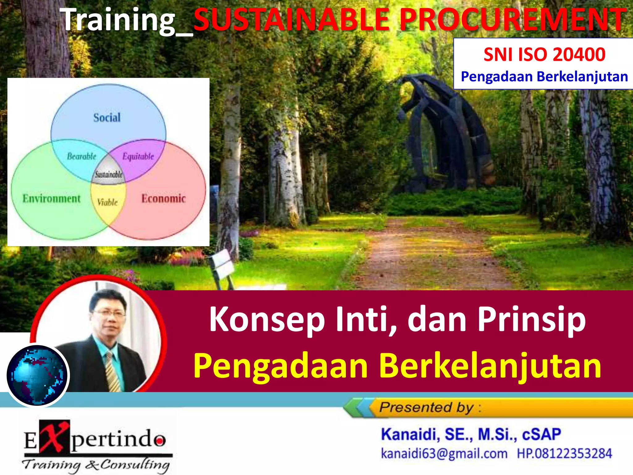 Konsep Inti, dan Prinsip "SUSTAINABLE PROCUREMENT (Pengadaan ...