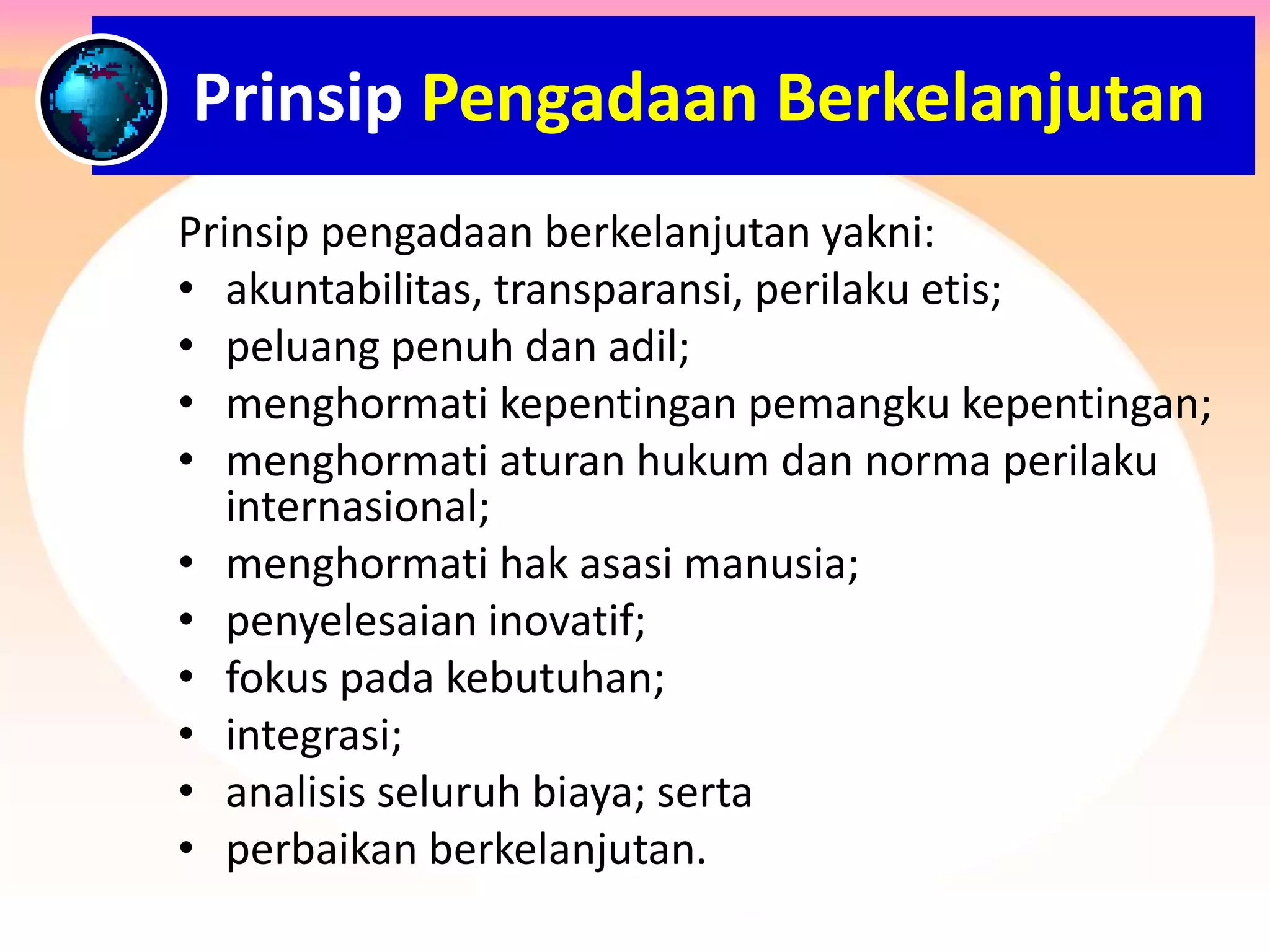 Konsep Inti, dan Prinsip "SUSTAINABLE PROCUREMENT (Pengadaan ...