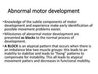 4._components_of_normal_and_abnormal_motor_development._2022ppt.ppt