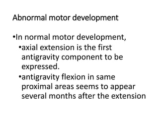 4._components_of_normal_and_abnormal_motor_development._2022ppt.ppt