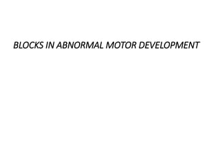 4._components_of_normal_and_abnormal_motor_development._2022ppt.ppt