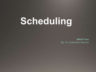 4.1 Scheduling.ppt