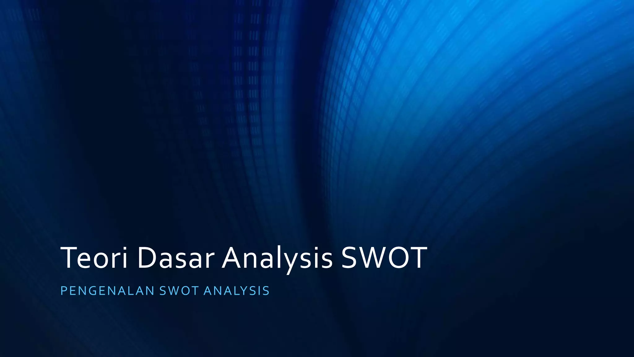 4. Rev0610_SWOT Analysis.pptx