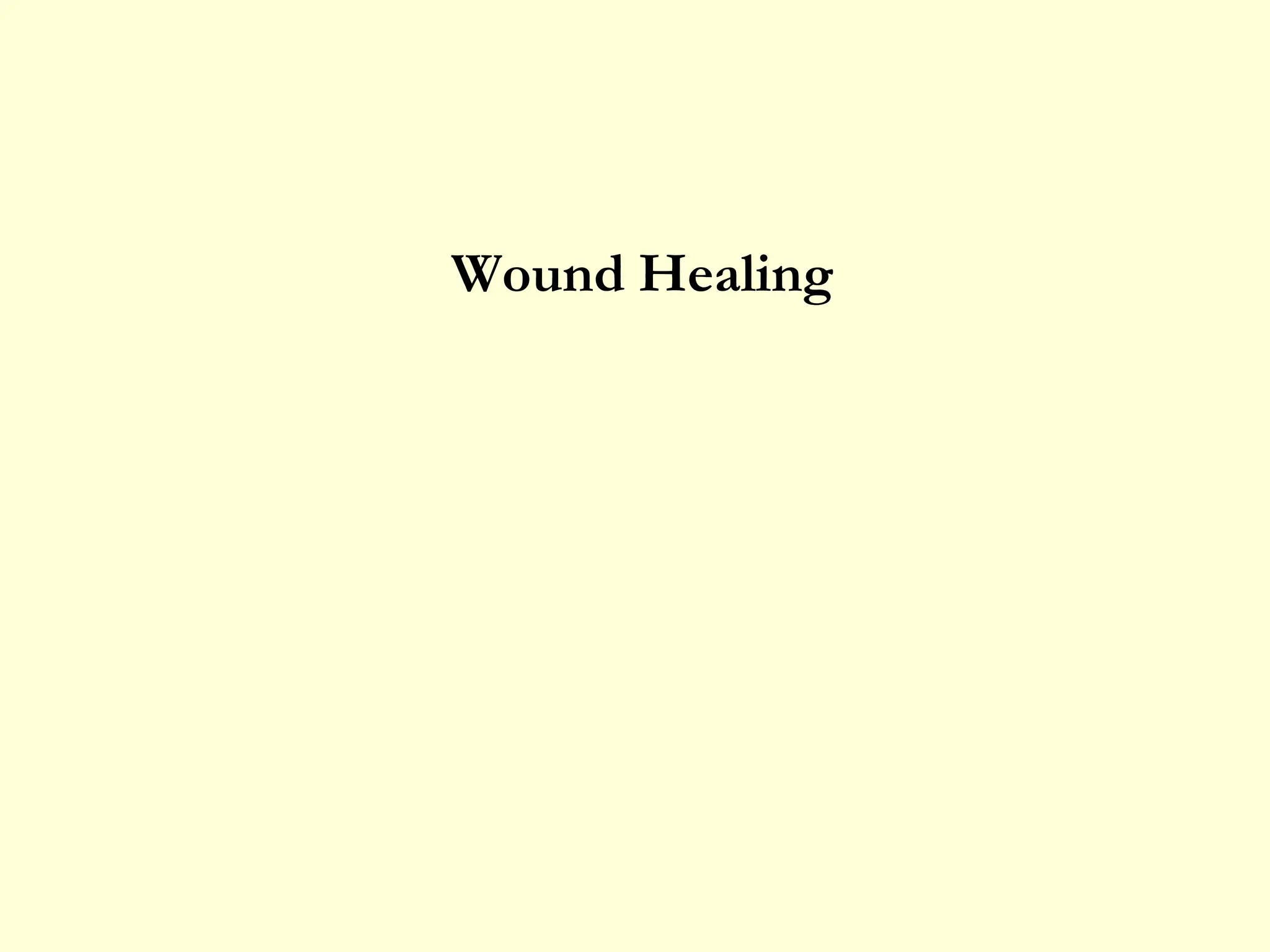 4. wound Healing.ppt