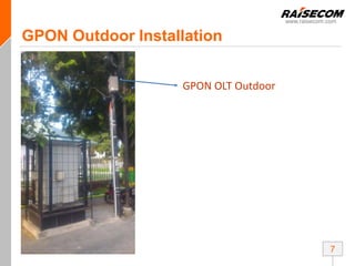 4. GPON Outdoor Installation Procedure.pptx