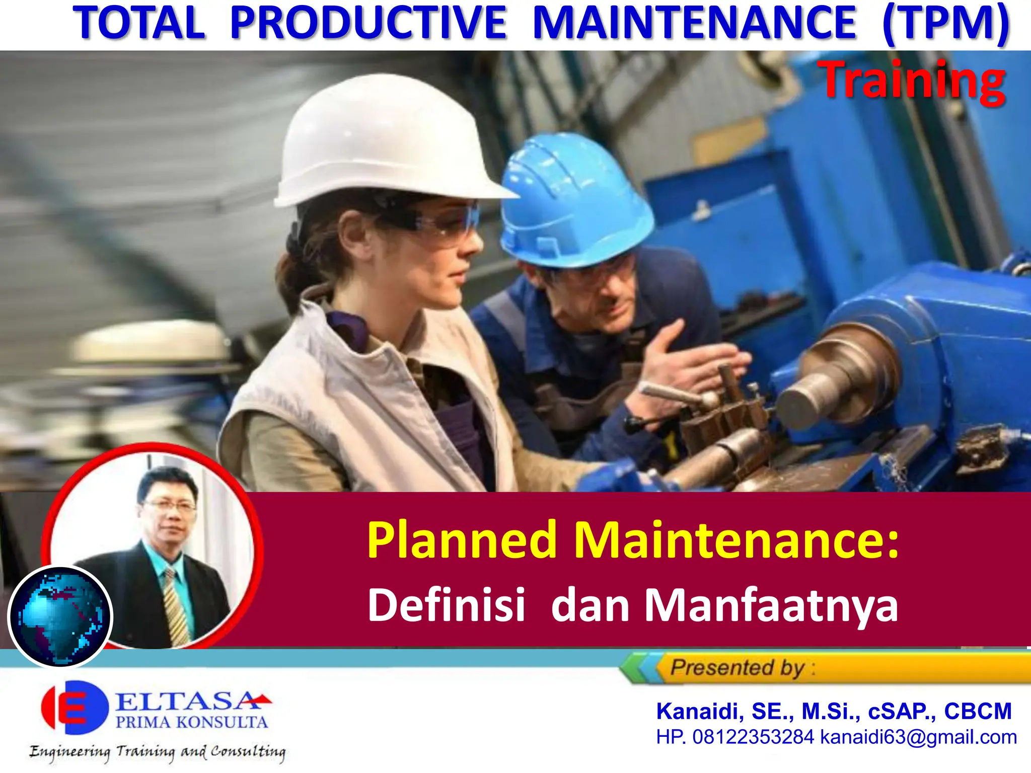 Planned Maintenance _Training "TOTAL PRODUCTIVE MAINTENANCE (TPM)". | PPTX